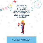 Livres à dessiner/ Read and draw books - French for kids